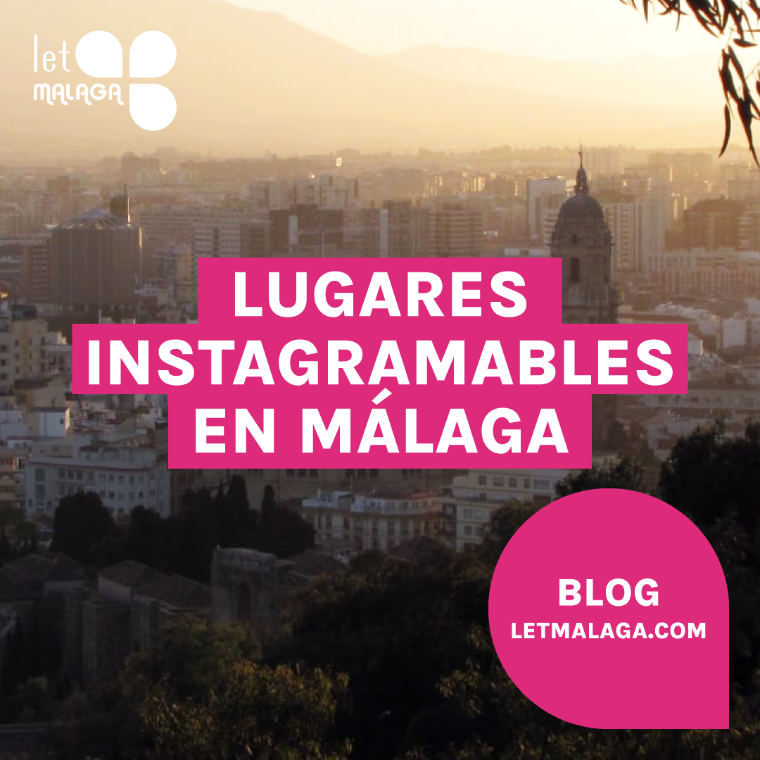 Lugares instagramables en Málaga | Letmalaga | Apartamentos Turístico ...