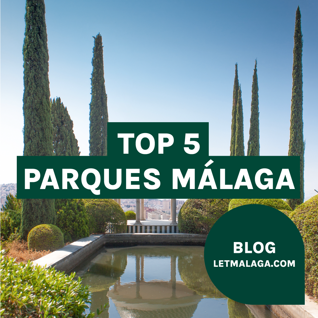 Top 5 parques en Málaga | Letmalaga | Apartamentos Turístico en Málaga