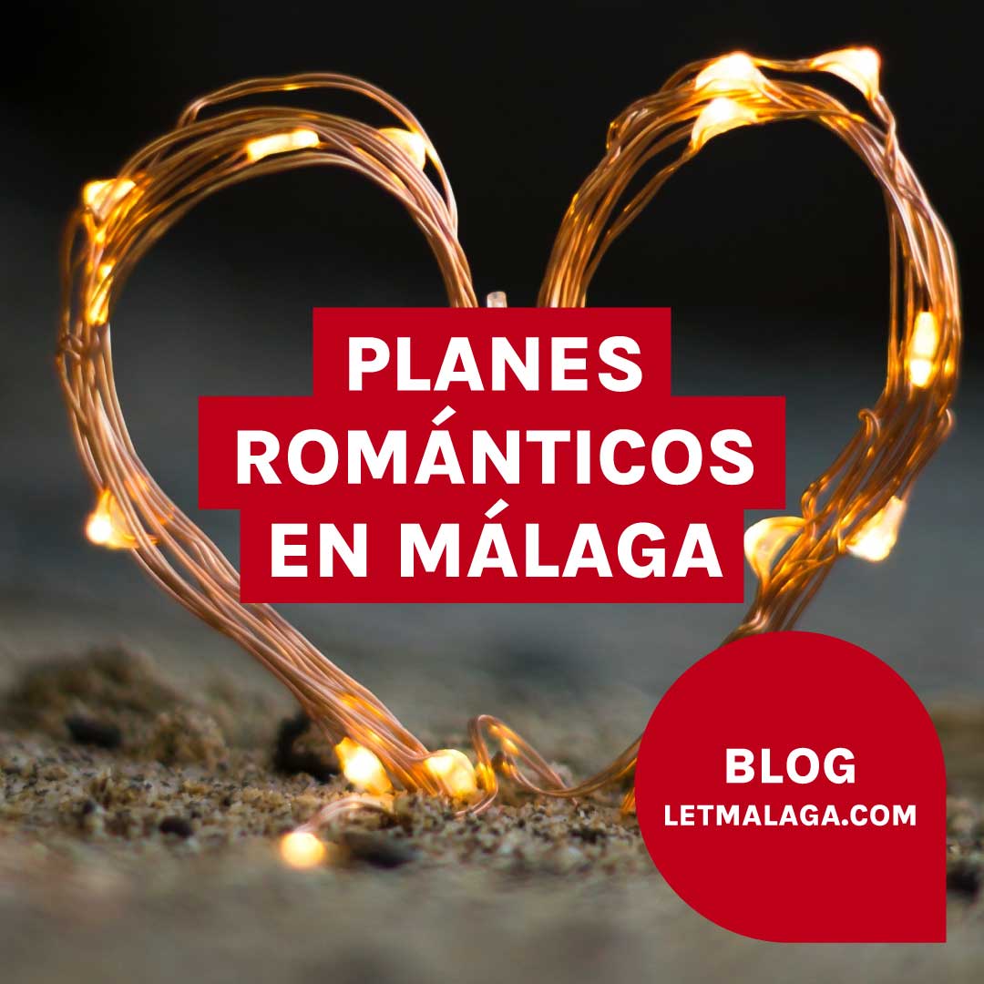 Planes románticos en Málaga | Letmalaga