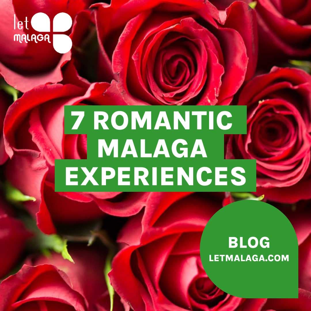 7 romantic Malaga experiences | Blog | Letmalaga